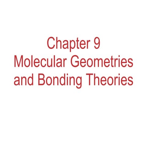 Chapter 9 Lecture Molecular Geometry Ppt