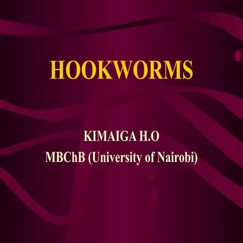MICROBIOLOGY PRESENTATION ON HOOKWORMS.pptx