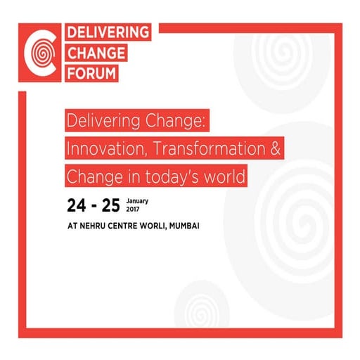 Delivering Change Forum presentations