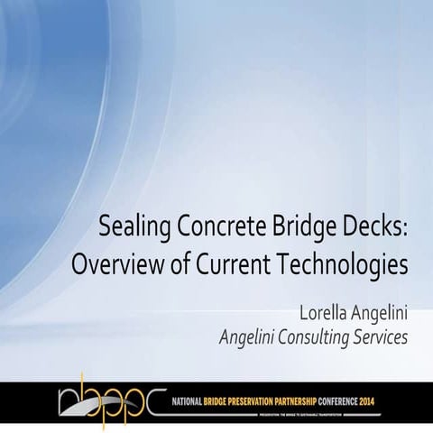 Lorella Angelini - Bridge Deck Sealers - 04 - 24-2014 | PPT