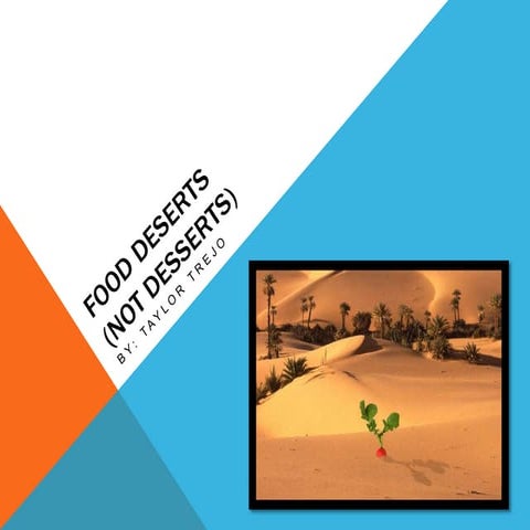 Civic Presentation - Food Deserts | PPTX