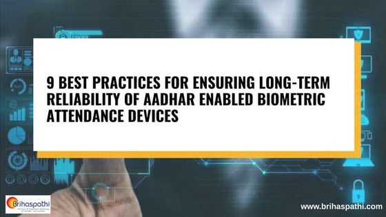 3 Must-Have Components for a Successful Aadhar Enabled Biometric ...