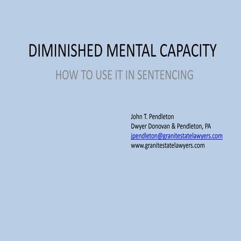 DIMINISHED MENTAL CAPACITY 1 | PPTX