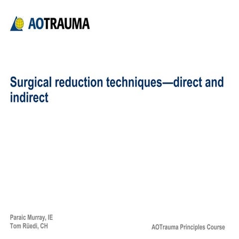 Surgical reduction techniques | PPT