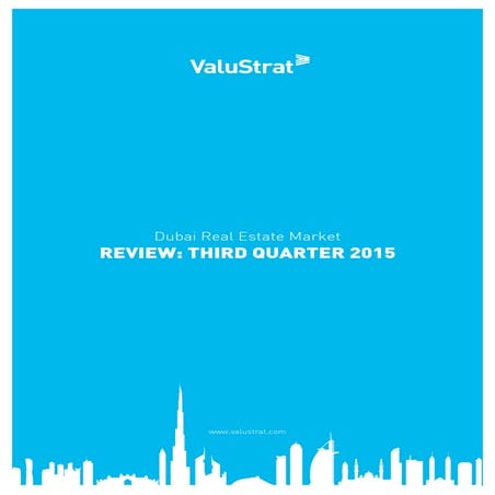 ValuStrat-Q3-2015-Dubai-Real-Estate-Research-Report-WEB | PDF