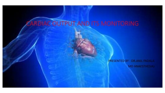 Minimally invasive Cardiac output Monitoring | PPTX