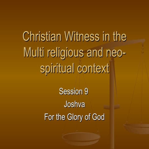 9 christian witness in the multi religious and neo spiritual | PPT