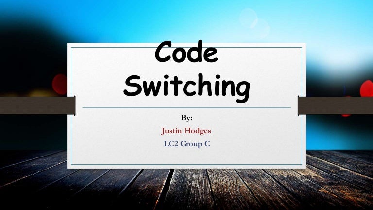Code Switching Info Speech