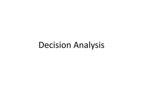 Decision Analysis and Resolution | PPT