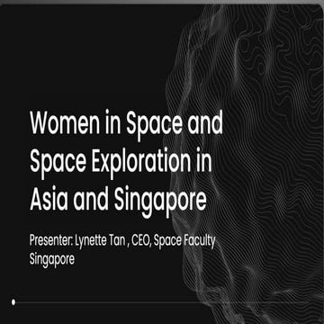 Lynette Tan - Women in Space and Space Exploration in Asia and ...