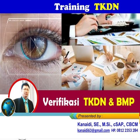 Verifikasi TKDN & BMP + Pengajuan dan Pemberian Sertifikat Tanda Sah ...