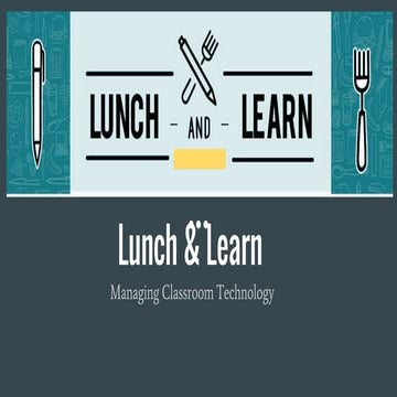 Lunch and learn | PPT