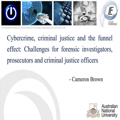 Cybercrime, criminal justice and the funnel effect | PPTX