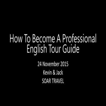 How To Become A Professional English Tour Guide | PPT