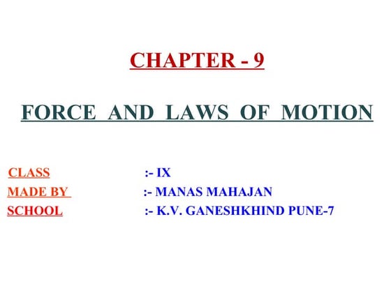 Force and laws of motion ppt for class 9 CBSE | PPTX