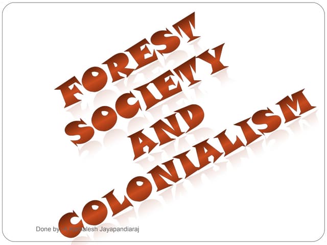 Forest society and colnialsm | ODP