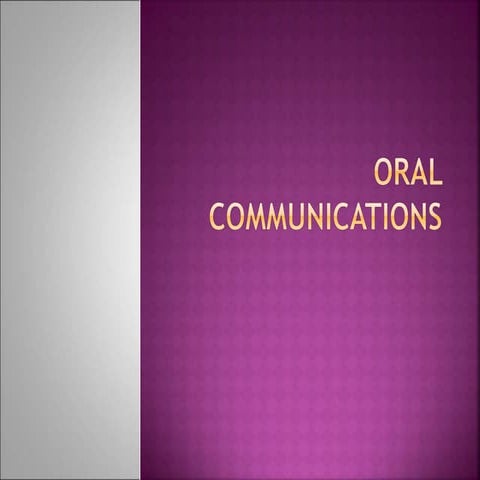 9_Forms_of_Communication_Oral_Communications.ppt