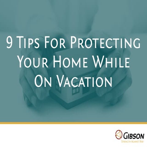9 Tips For Protecting Your Home While On Vacation | PDF | Home ...