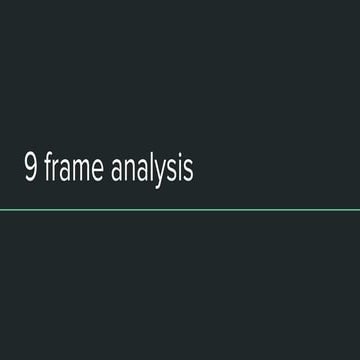 9 frame analysis | PPT