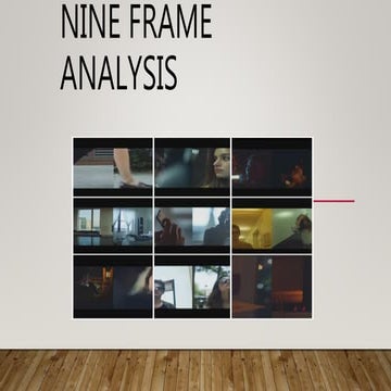 9 frame analysis | PPTX
