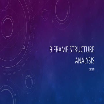 9 frame structure analysis | PPTX