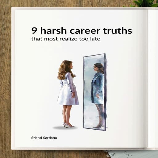 9 harsh career truths that most realize too late.pdf