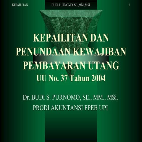 Kepailitan & Penundaan Kewajiban Pembayaran Utang.pptx