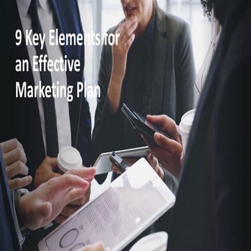 9 Key Elements for an Effective Marketing Plan.pptx | Marketing and ...
