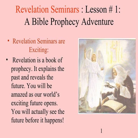 Lesson 1 Revelation Seminars A Bible Prophecy Adventure Ppt