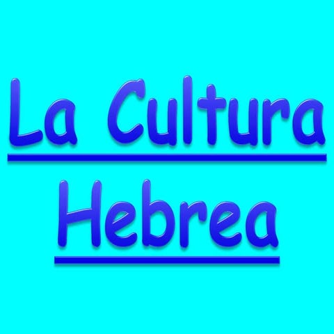 Introduccion a la cultura hebrea | PPT