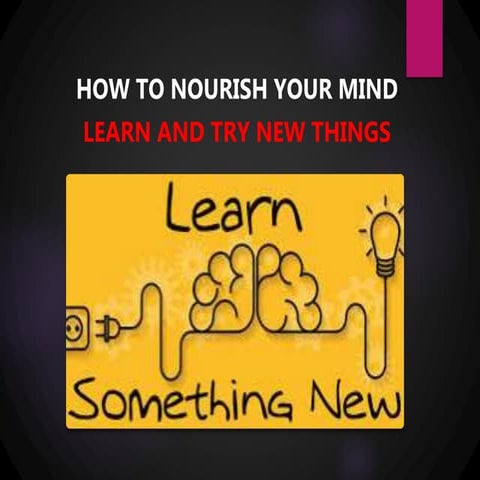 Learn and try new things | PPTX