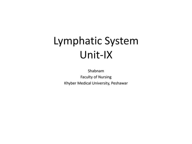 Anatomy and physiology of Lymphatic System | PPTX