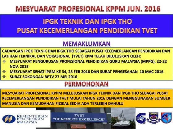 TVET DAN IPGK TEKNIK DIPERKASAKAN KE ARAH MALAYSIA NEGARA MAJU ...