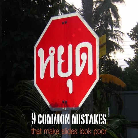 9 common mistakes that make your slide look poor | PDF