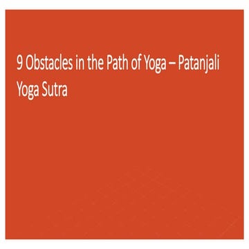 9 obstacles in the path of yoga | PPTX