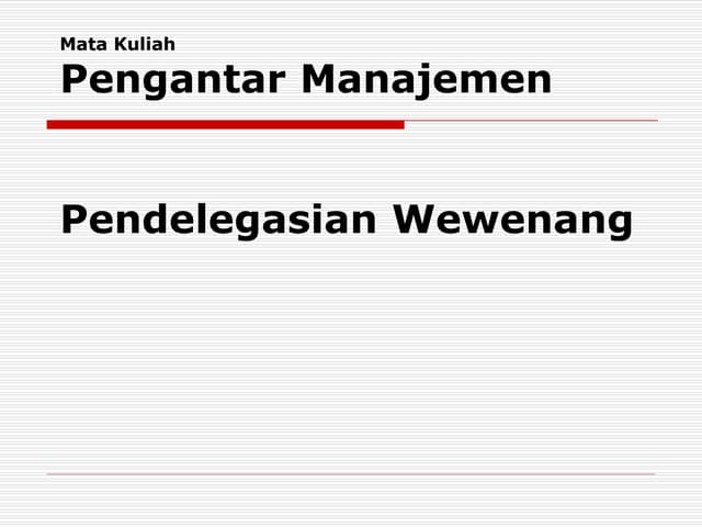 08. pendelegasian wewenang | PPTX