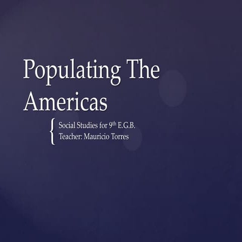 Populating the Americas | PPTX