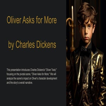 Oliver Asks for More by Charles Dickens (9) | PPTX