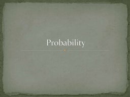 Probability | PPT