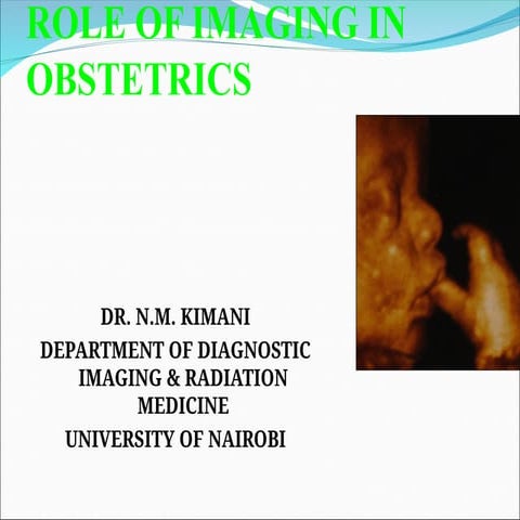 Obstetrics Role of Imaging in Obs.(1).ppt