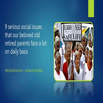 9 serious social issues that our beloved old.pptx