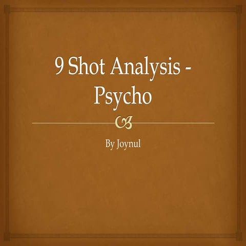 9 shot analysis psycho new | PPTX