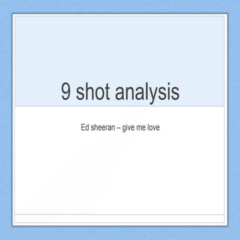 9 shot analysis ed | PPT