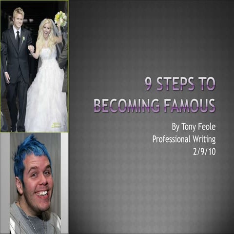 9 steps to becoming famous | PPT