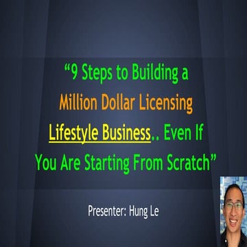 9 Steps to Building a Million Dollar Licensing Lifestyle Business Even ...
