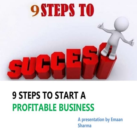9 Steps to Start a Profitable Business.pptx