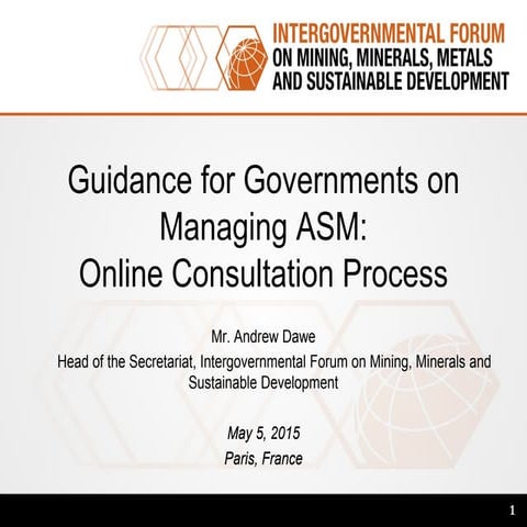 Andrew Dawe, Intergovernmental Forum on Mining, Minerals and ...