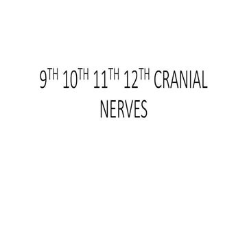 9TH 10TH 11TH 12TH CRANIAL NERVES.pptx