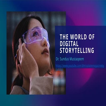 9) The World of Digital Storytelling.pptx