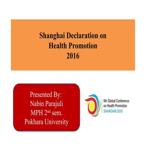 Shanghai Declaration (9th global conference) on Health Promotion | PPTX